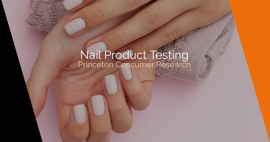 Clinical Trials For Nail Products By Princeton Consumer Research